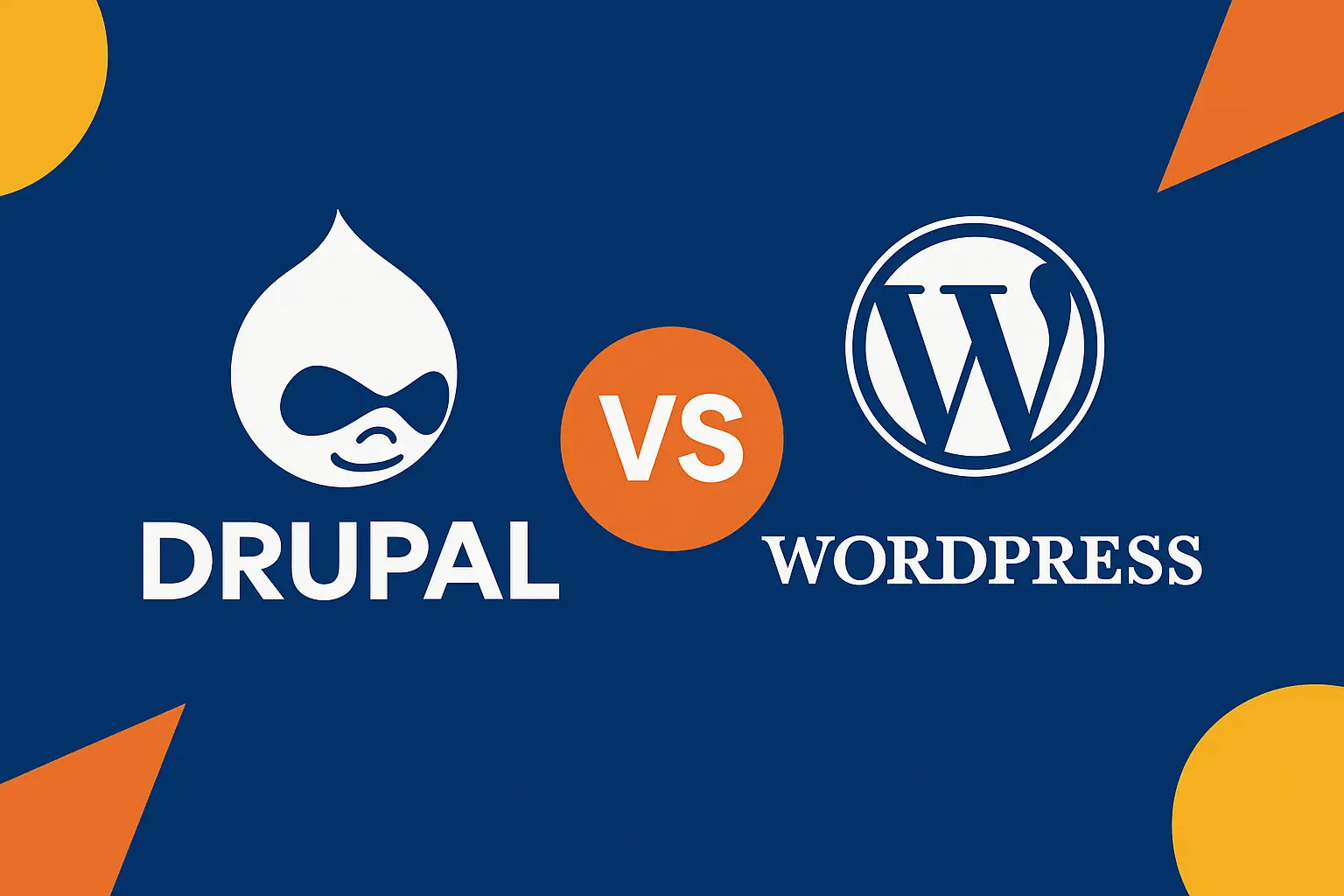 Drupal vs WordPress: Which CMS is Better for Your Website in 2025?